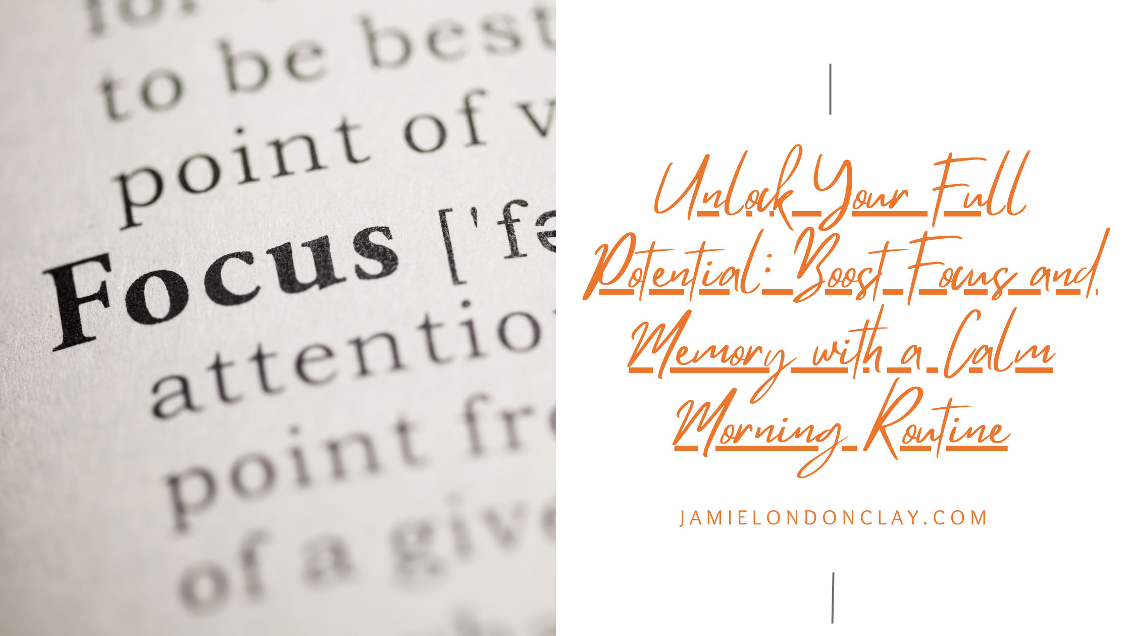 How To Improve Focus and Memory | Jamie London Clay